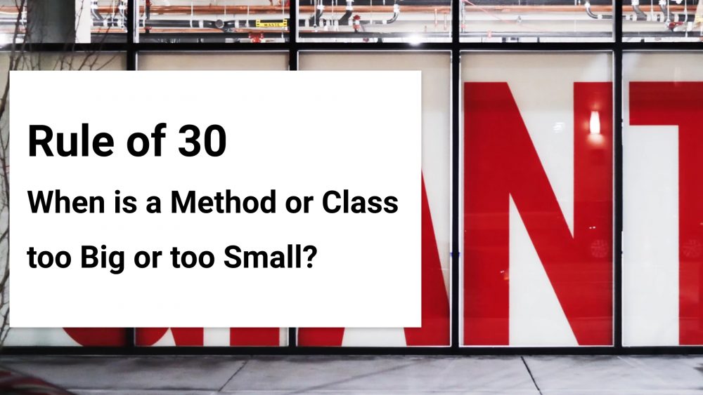为什么编程应遵循 “30行” 原则 – 程序师